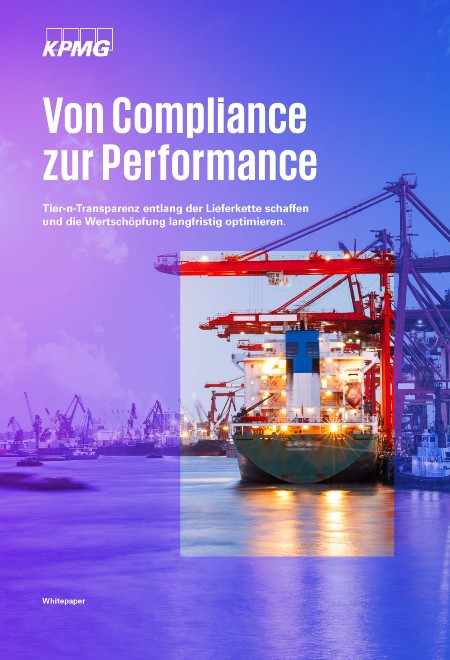 Whitepaper: Von Compliance zur Performance - KPMG AG ... Whitepaper: Von Compliance zur Performance - KPMG AG ...